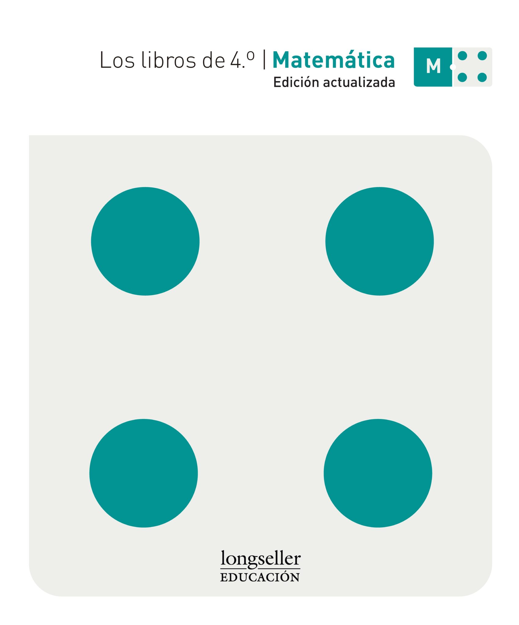 Los Libros de 4° - MATEMÁTICA - Longseller